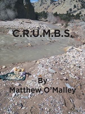 C. R. U. M. B. S. by Matthew O'Malley (2005, Trade Paperback) for sale ...