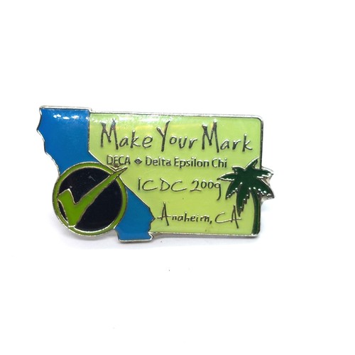 Make Your Mark DECA Delta Epsilon Chi ICDC 2009 Anaheim California Pin ...
