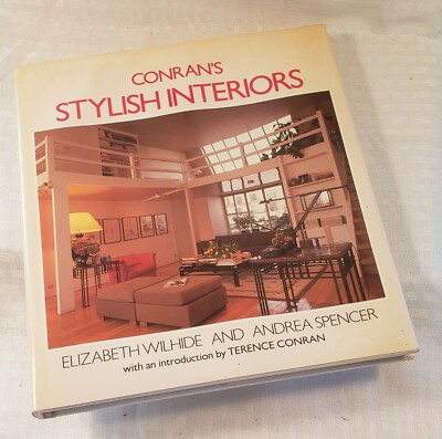 CONRAN'S STYLISH INTERIORS / by Elizabeth Wilhide and Andrea Spencer ...