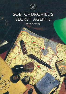 SOE: Churchill's Secret Agents by Terry Crowdy (Paperback, 2016) for ...