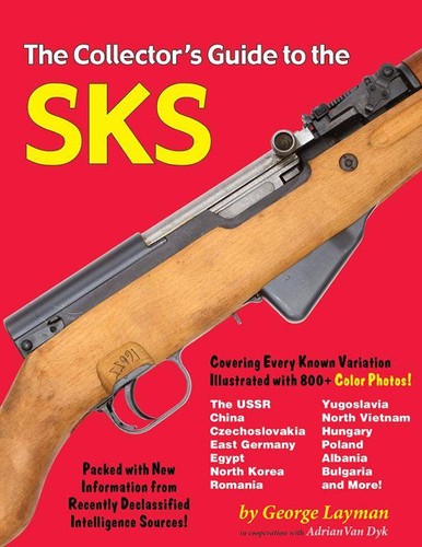 Collector's Guide to the SKS by George Layman (2023, Trade Paperback ...