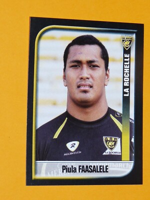 #207 PIULA FAASALELE STADE ROCHELAIS LA ROCHELLE PANINI RUGBY 2011 ...