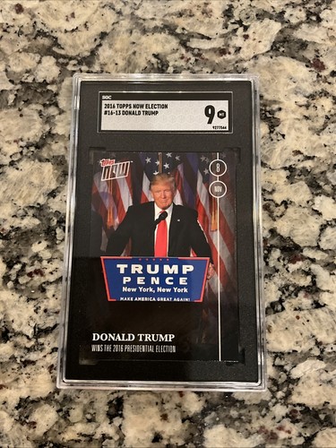 2016 TOPPS NOW ELECTION #16-13 DONALD TRUMP SGC 9 | eBay