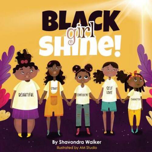 Black Girl Shine - Paperback By Walker, Shavondra - GOOD 9781726087827 ...