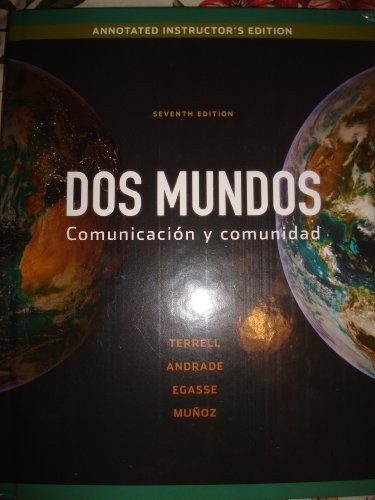 DOS MUNDOS-ANNOTATED INSTRUCTOR EDITION (COMUNICACION Y By Tracy D ...