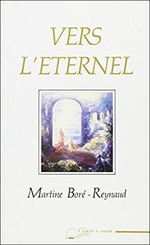 Vers l'eternel, MARTINE BORE-REYNAUD | eBay