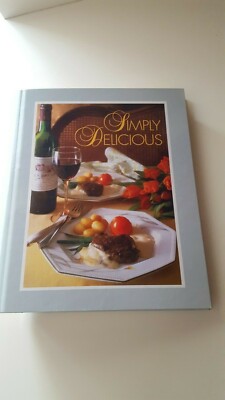 SIMPLY DELICIOUS TWO RING BOOK WITH INSERTS/MAIN COURSES/DESSERTS ...
