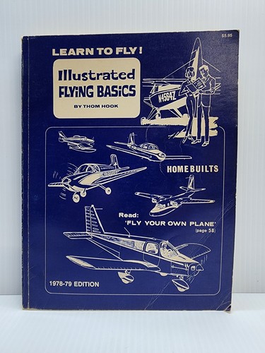 Vintage Learn To Fly Illustrated Flying Basics Book Thom Hook 1978-79 ...
