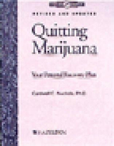 Quitting Marijuana Workbook: Your Personal Recovery Plan by Cardwell ...