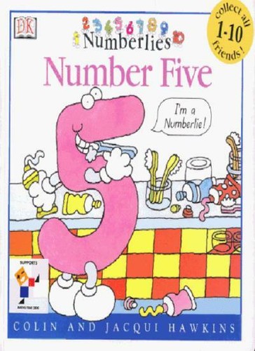 The Numberlies: Number Five By Colin Hawkins, Jacqui Hawkins ...