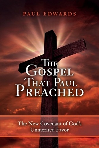 Paul Edwards The Gospel That Paul Preached (Paperback) (UK IMPORT ...