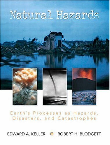 Natural Hazards: Earth's Processes as Hazards Disasters & Catastrophes ...