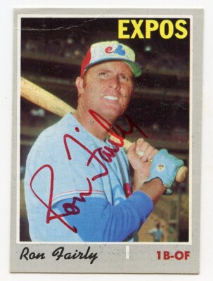 RON FAIRLY Signed 1970 Topps High #690 Expos Guaranteed Authentic KOA ...
