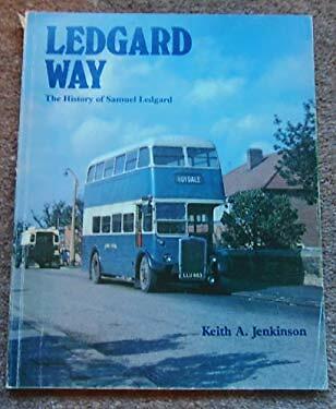 Samuel Ledgard Way Bus History Keith Jenkinson - 1981 112 PG Cardback ...