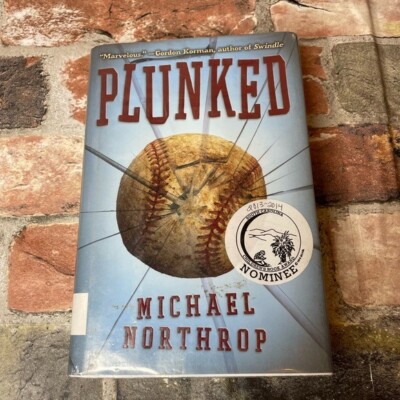 Plunked by Michael Northrop (Hardcover) 9780545297141| eBay
