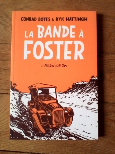 La bande à Foster EO Conrad Botes Ryk Hattingh L'Association Ciboulette ...