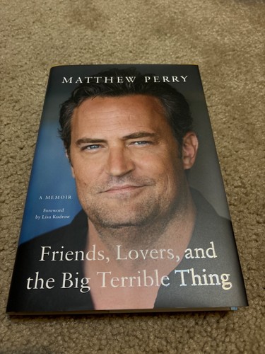 HARDCOVER - Friends, Lovers, & the Big Terrible Thing A Memoir Matthew ...