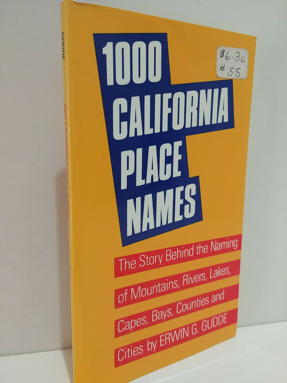 One Thousand California Place Names : Their Origin and Meaning by Erwin ...
