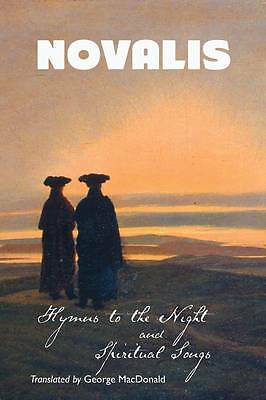 Hymns to the Night and Spiritual Songs by Novalis (Paperback, 2015) for ...