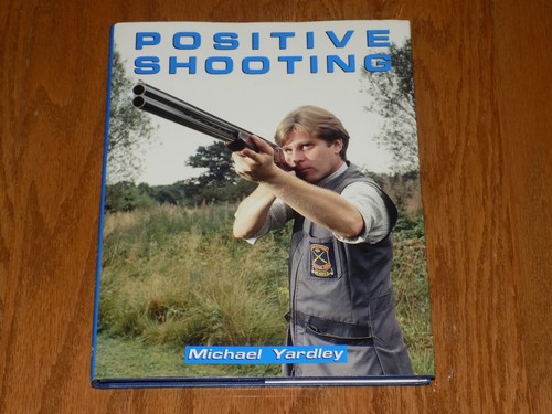POSITIVE SHOOTING TRAP SKEET HUNTING SHOOTING Shotguns Shotgun 1st ...