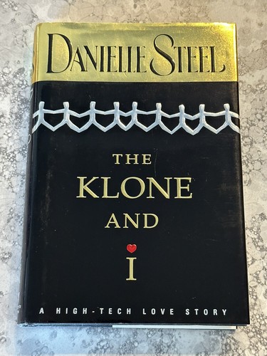 Danielle Steel - The Klone And I - Hardcover Book | eBay