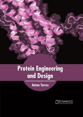 Protein Engineering and Design (Gebundene Ausgabe) 9781682864029 | eBay.de