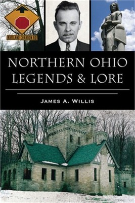 Northern Ohio Legends & Lore (Paperback or Softback) | eBay