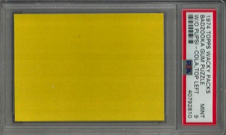 1974 Topps Wacky Packages Badzooka Gum Puzzle Top Left w/o Pupsi PSA 9 ...