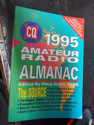 CQ Communications “1995 Amateur Radio Almanac” by Doug Grant, K1DG ...