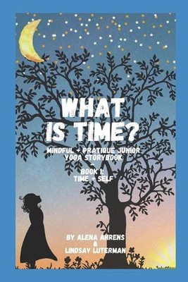 What is Time?: Yoga Storybook by Alena Ahrens Paperback Book | eBay