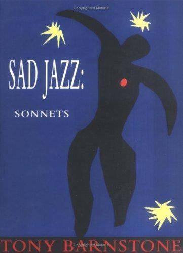 Sad Jazz : Sonnets by Tony Barnstone (2002, Perfect) for sale online | eBay