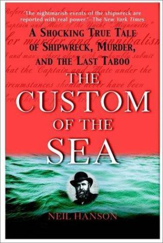 The Custom of the Sea by Hanson, Neil 9780471399773| eBay