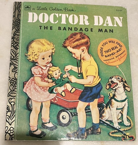 DOCTOR DAN - The Bandage Man 50th Anniversary A Little Golden Book w ...