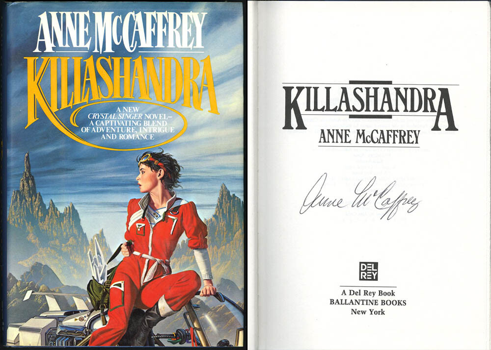 Anne McCaffrey SIGNED AUTOGRAPHED Killashandra HC 1st Ed Pr Crystal ...