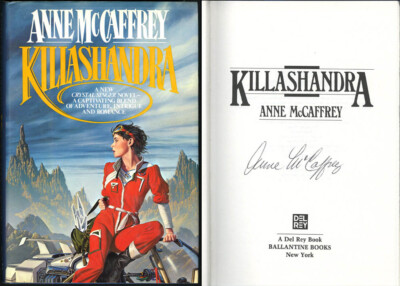 Anne McCaffrey SIGNED AUTOGRAPHED Killashandra HC 1st Ed Pr Crystal ...
