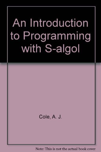 An Introduction to Programming with S-algol, A. J. Cole et R. Morrison | eBay