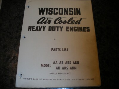 wisconsin engine manual, MODEL AA,AB,ABS,ABN,AK,AKS,AKN,illustrated ...