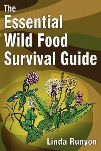 Linda Runyon The Essential Wild Food Survival Guide (Taschenbuch) (US ...