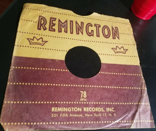 78RPM 10" Remington c1951 scruffy average, Sleeve Only, see the 6 ...