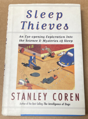 Sleep Thieves by Stanley Coren (1996, HARDCOVER, GOOD) 9780684823041| eBay
