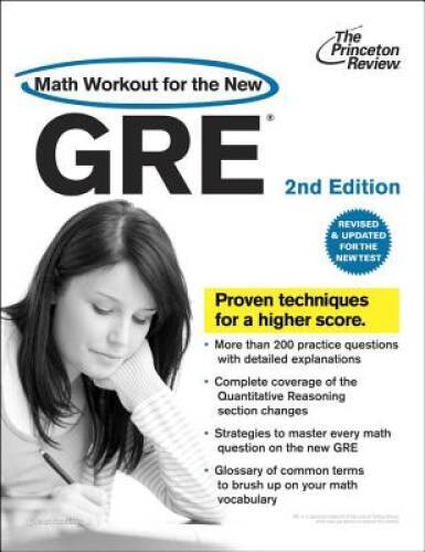 Math Workout for the New GRE, 2nd Edition (Graduate School Test Prepa ...