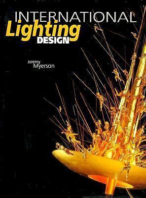 International Lighting Design by Jeremy Myerson (1996, Hardcover) for ...