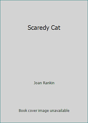 Scaredy Cat by Joan Rankin | eBay