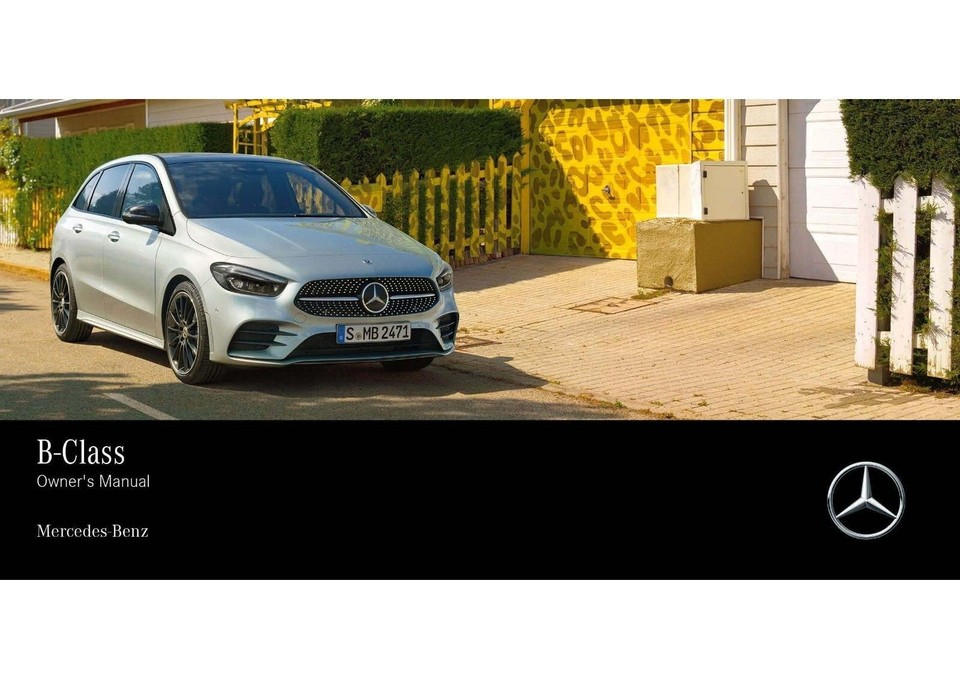 MERCEDES-BENZ B CLASS HATCHBACK (W245/W246/W247) OWNERS MANUAL PRINTED ...