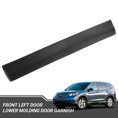 NEW Front Left Door Lower Molding Garnish For 2012-2016 Honda CR-V ...
