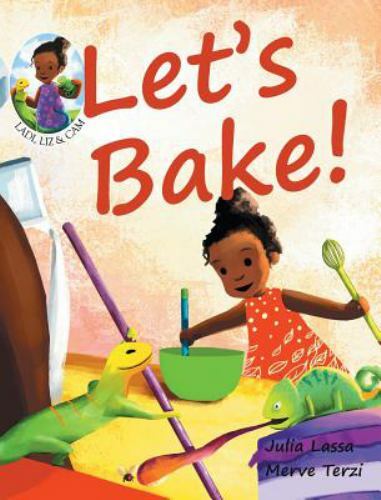 Let's Bake!: Ladi, Liz & CAM (Hardback or Cased Book) 9780995668317| eBay