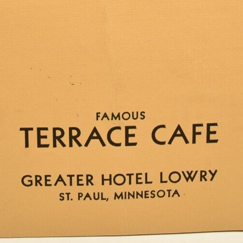 1930s Famous Terrace Cafe Greater Hotel Lowry Restaurant Menu St Paul ...