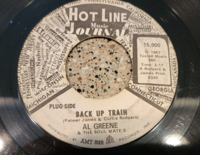 AL GREEN Back Up Train / Don't Leave Me RARE SOUL 7" 45 PROMO Hot Line ...