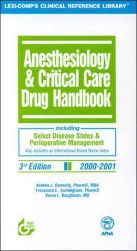 Anesthesiology and Critical Care Drug Handbook by Francesca Cunningham ...