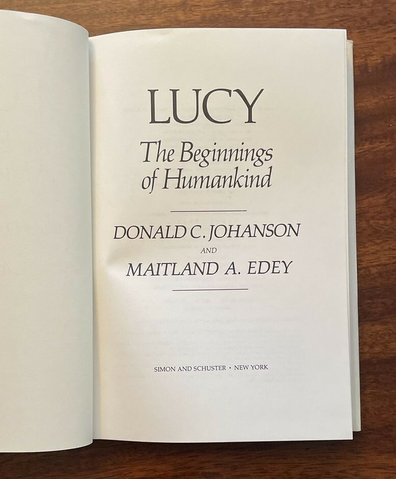 Lucy Beginnings of Humankind Australopithecus Anthropology Donald ...